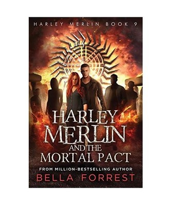 Harley Merlin 9: Harley Merlin and the Mortal Pact, Bella Forrest ...
