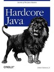 Hardcore Java - Secrets of the Java Masters Programming 9780596005689| eBay