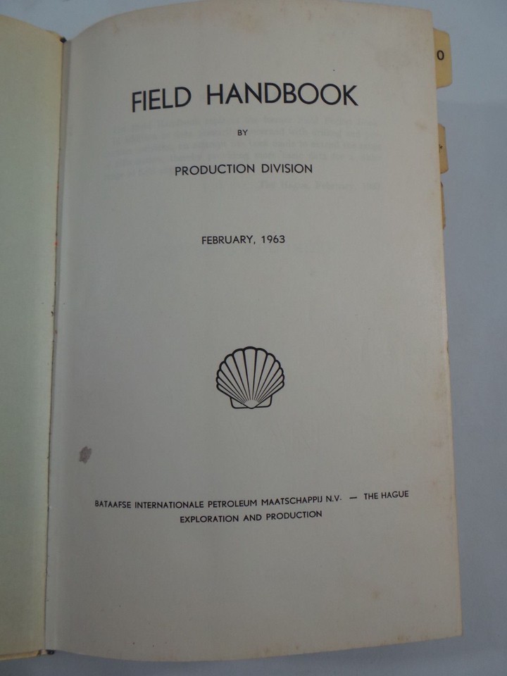 Rare 1963 Field Handbook BATAAFSE Intl Petroleum The Hague Royal Dutch ...