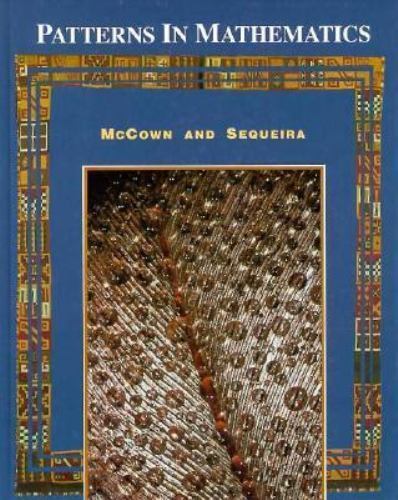 Mathematics Ser.: Patterns in Mathematics by Jack McCown (1994, Trade ...