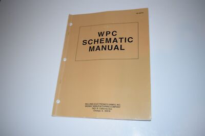 WILLIAMS ELECTRONICS GAMES, INC. WPC SCHEMATIC MANUAL 16-9473 (BOOK849 ...