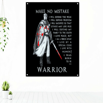 MAKE NO MISTAKE WARRIOR Knights Templar Posters Wall Art Banner Flag ...