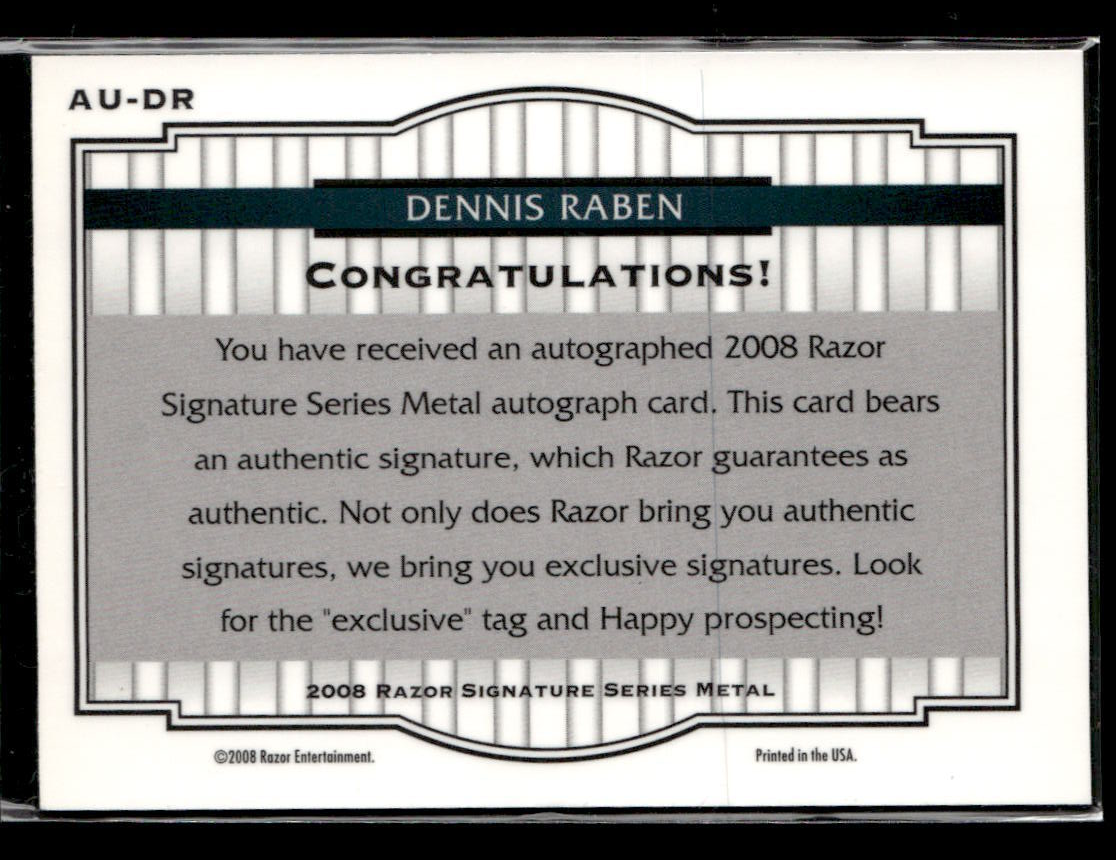 2008 Razor Signature Series Metal Autographs #DR Dennis Raben Proof #'d ...