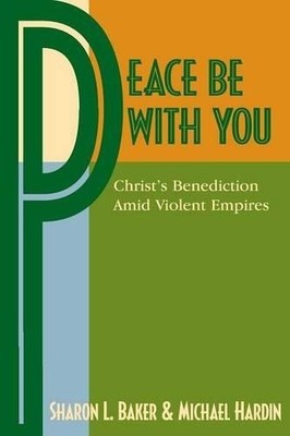 Sharon L Baker Michael Hardin Peace Be with You (Tascabile) | eBay
