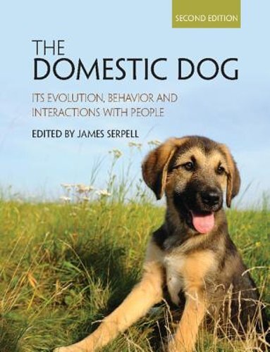The Domestic Dog by James Serpell: New 9781107699342| eBay