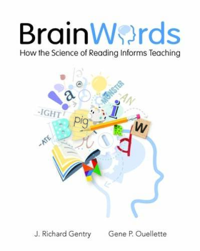 Brain Words: How the Science of Reading Informs Teaching - Paperback ...