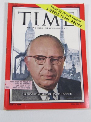 Time Magazine- January 24, 1955- Presidential Adviser Joseph Dodge ...