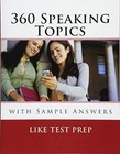 360 Speaking Topics with Sample Answers: 120 Speaking Topics Book 3 ...