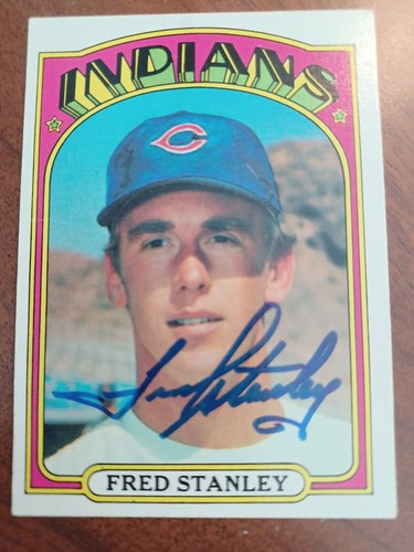FRED STANLEY 1972 Topps # 59 autographed signed baseball card INDIANS ...