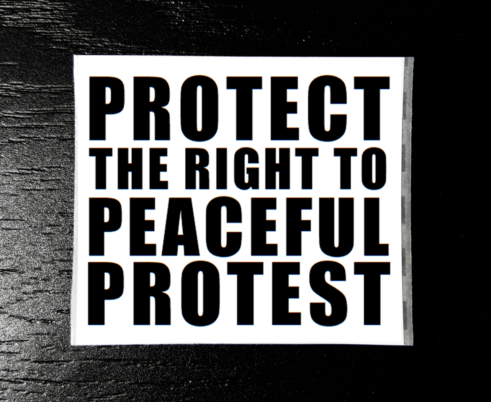 PROTECT THE RIGHT TO PEACEFUL PROTEST Sticker Packs (25-1000) - Liberty ...