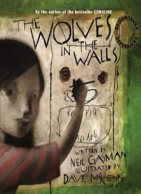 The Wolves in the Walls By Neil Gaiman. 9780747574729 | eBay UK