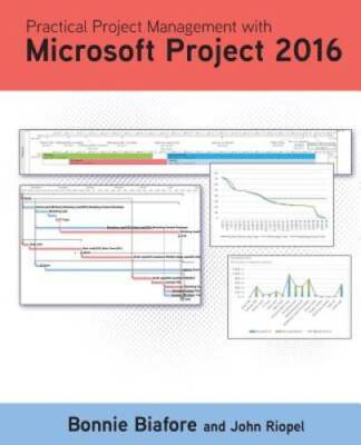 Practical Project Management with Microsoft Project 2016 - Paperback ...