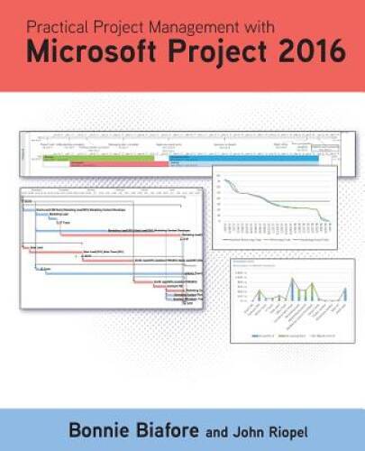 Practical Project Management with Microsoft Project 2016 - Paperback ...