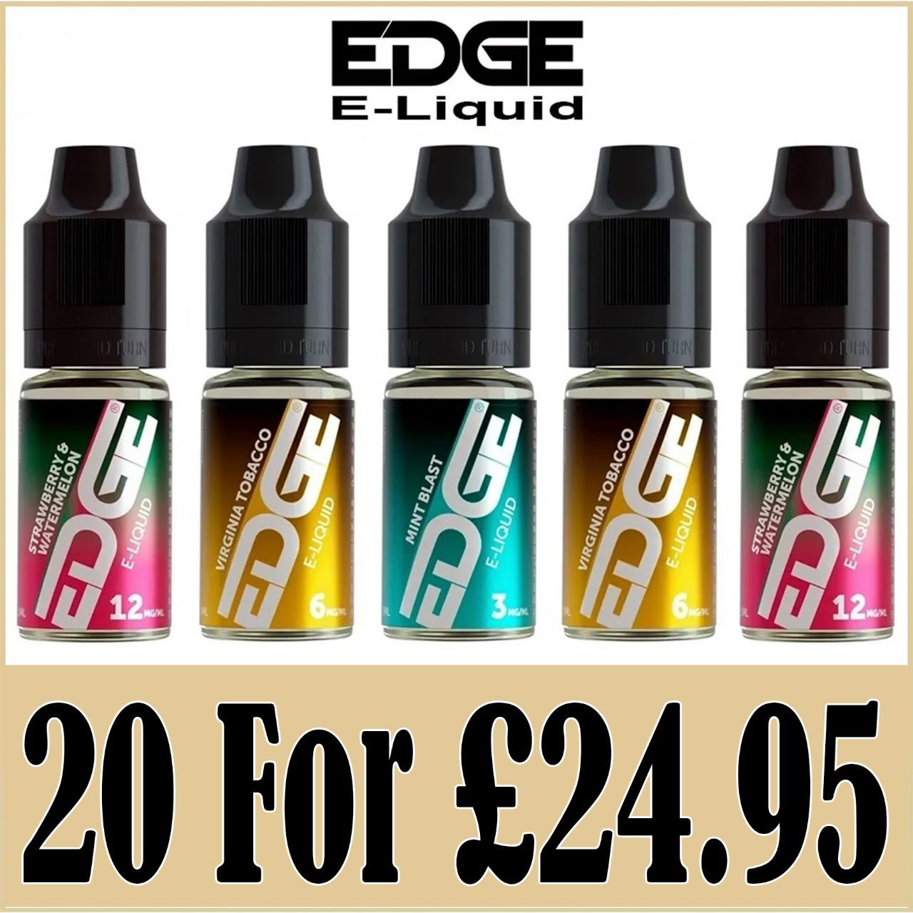 Edge E-liquid Vape Juice 10ml 50/50 All Flavours & Strength 20 x £24.95 ...