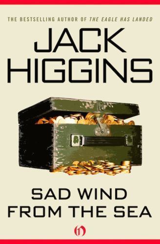 Sad Wind from the Sea by Jack Higgins (2010, Trade Paperback) for sale ...