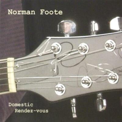 Norman Foote: Domestic Rendez-vous w/ Artwork MUSIC AUDIO CD folk ...