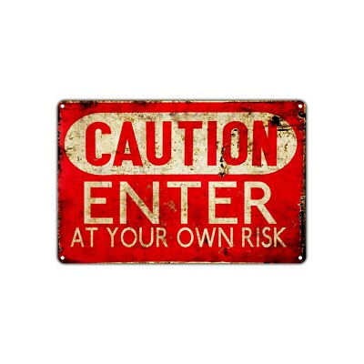 Caution At Your Own Risk Vintage Sign For Red Zone, Restricted Areas ...