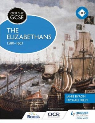 OCR GCSE History SHP: The Elizabethans, 1580-1603 (OCR SHP GCSE) | eBay UK