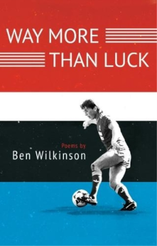 Ben Wilkinson Way More Than Luck (Poche) | eBay