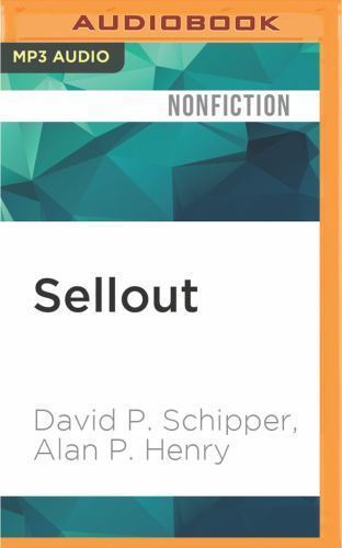 Sellout : The Inside Story of President Clinton's Impeachment by Alan P ...
