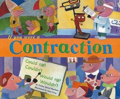 If You Were a Contraction by Trisha Speed Shaskan (English) Paperback ...