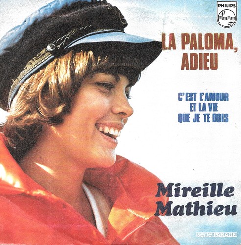 Mireille Mathieu : La Paloma, Adieu [Vinyle 45 tours 7"] 1973 - TRES ...