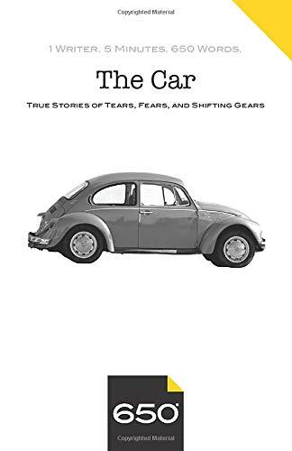 The Car: True Stories of Tears, Fears, and Shif, McCann, Lewis, O ...