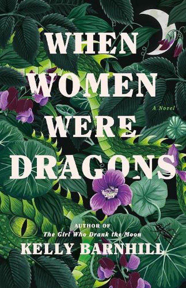 When Women Were Dragons: A Novel by Kelly Barnhill (English) Hardcover ...