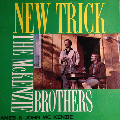 The McKenzie Brothers: James & John McKenzie - New Trick - LP | eBay