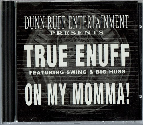 True Enuff - On My Momma ! - CD © 2002 (B39) 601215625820 | eBay.de