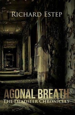 Agonal Breath by Richard Estep (English) Paperback Book 9781517558550| eBay