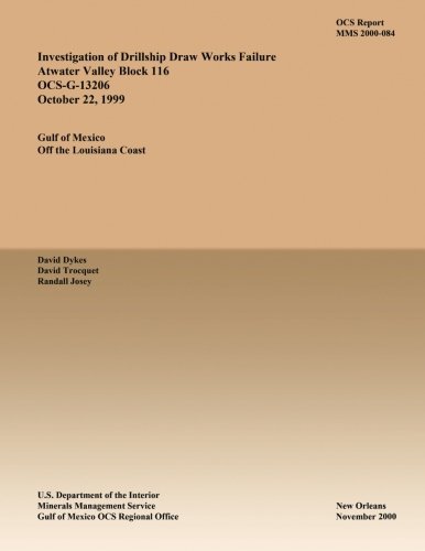 Investigation of Drillship Draw Works Failure Atw*ter Valley Block 116 ...