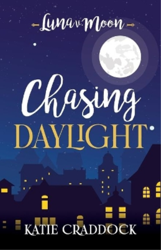 Katie Craddock Chasing Daylight (Poche) | eBay