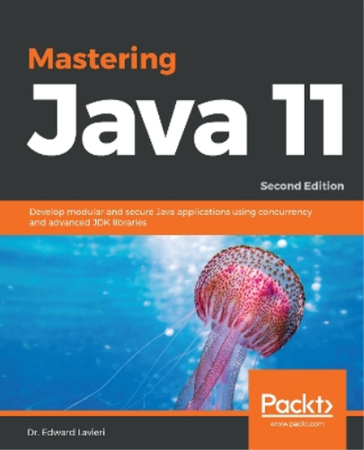 Dr. Edward Lavieri Mastering Java 11 (Poche) | eBay