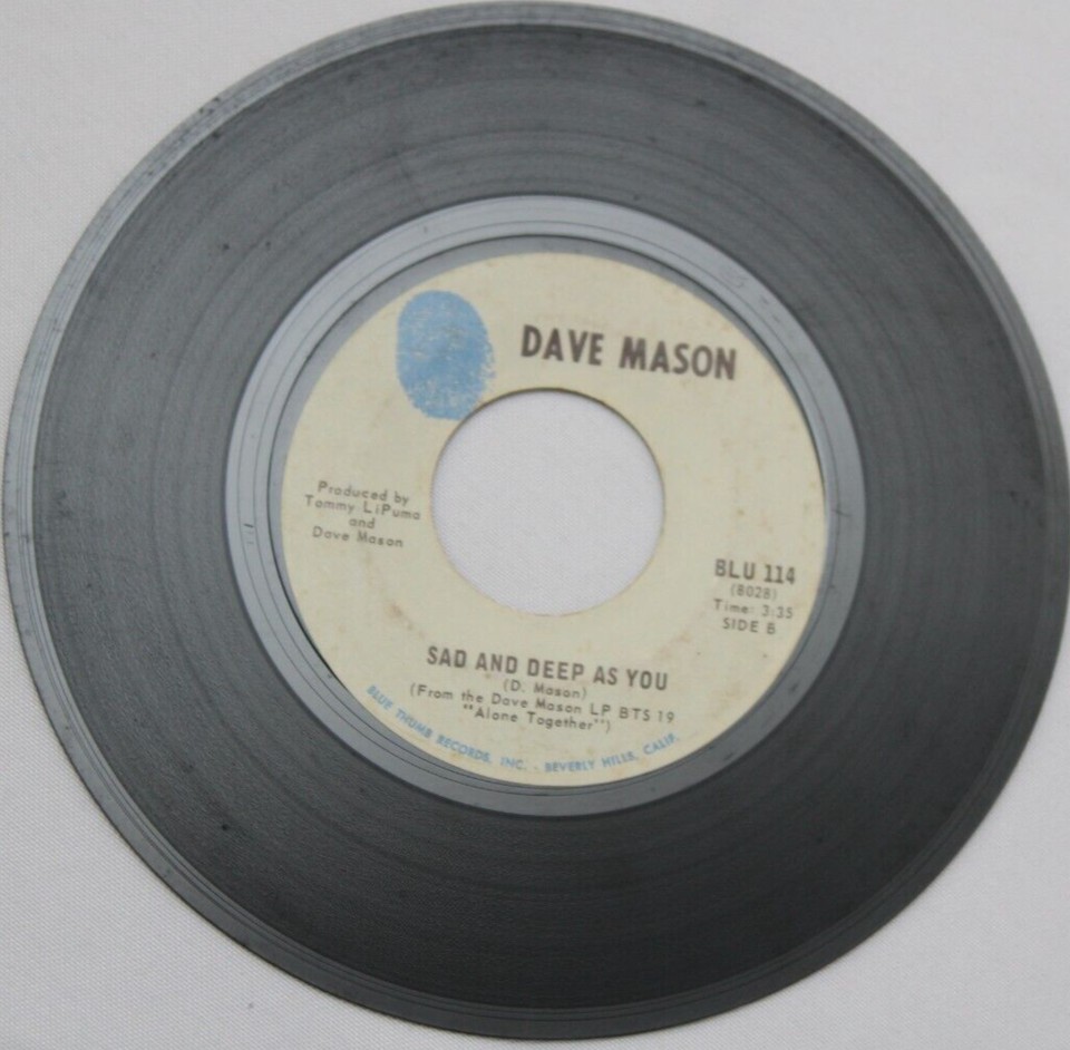 DAVE MASON ONLY YOU KNOW AND I KNOW / SAD AND DEEP AS YOU 45 7" RECORD ...