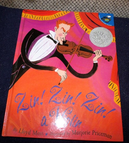 Zin! Zin! Zin! A Violin (Caldecott Honor Book) by Lloyd Moss | eBay