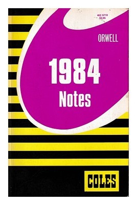 ORWELL, GEORGE Orwell: 1984 : Notes 1981 First Edition Paperback | eBay