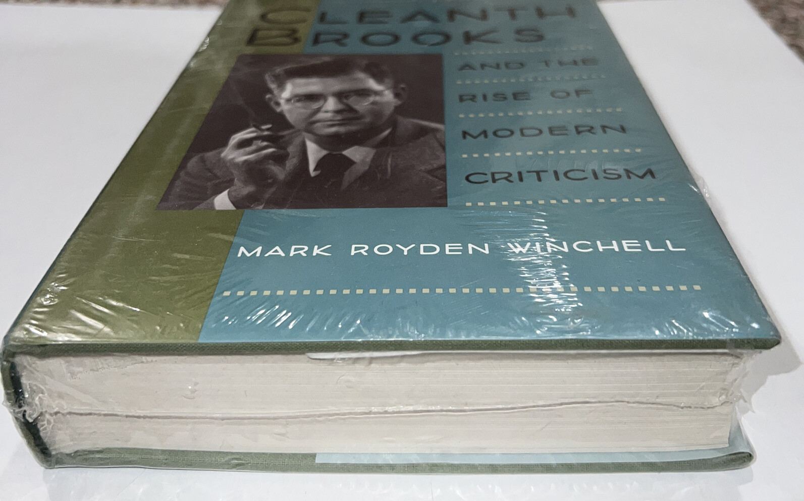 Minds of the New South Ser.: Cleanth Brooks and the Rise of Modern ...