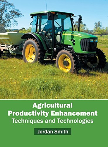 Agricultural Productivity Enhancement: Techniques and Technologies ...