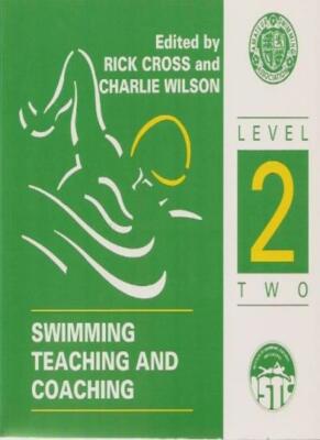 Swimming Teaching & Coaching Level 2 By Rick Cross, Charlie Wils | eBay