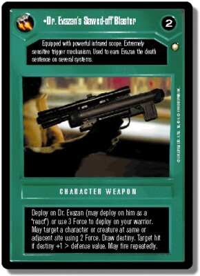 4x Dr. Evazan's Sawed-off Blaster - Uncommon Ungraded Special Edition ...