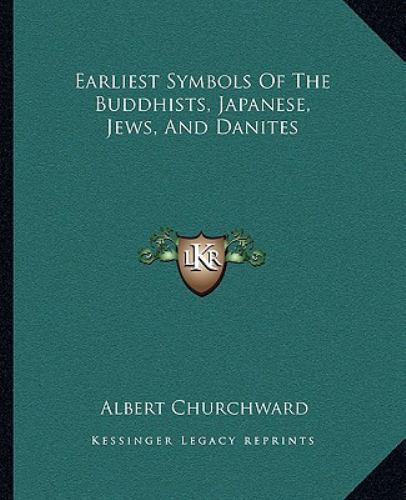 Earliest Symbols of the Buddhists, Japanese, Jews, and Danites by ...
