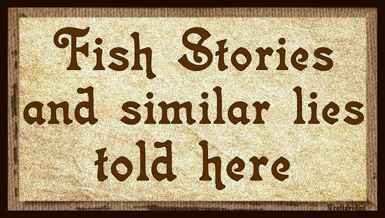 (Fishing Lies Told Here) sports,sign,plaque,gift,distruthful,stories ...