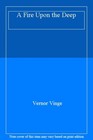 A Fire Upon the Deep By VERNOR VINGE. 9781857980035 | eBay
