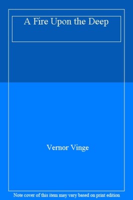 A Fire Upon the Deep By VERNOR VINGE. 9781857980035 | eBay