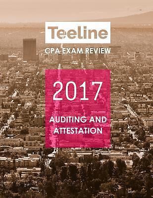 Teeline CPA Exam Review 2017 : Auditing and Attestation by Teeline Cpa ...