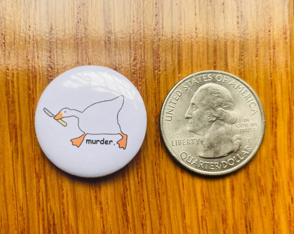 Murder Goose - Untitled Goose Game - 1 in Button Pin - Funny Meme ...