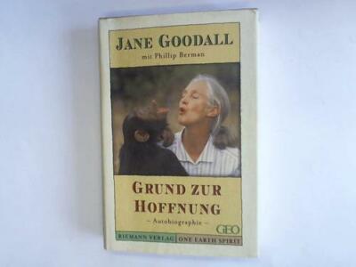 Goodall, Jane/ Berman, Phillip: Grund zur Hoffnung. Autobiographie | eBay