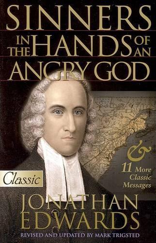Jonathan Edwards Sinners in the Hands of an Angry God (Paperback) (UK ...