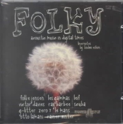 Folky: Acoustic Music In Digital Times by Various Artists 673791301726 ...